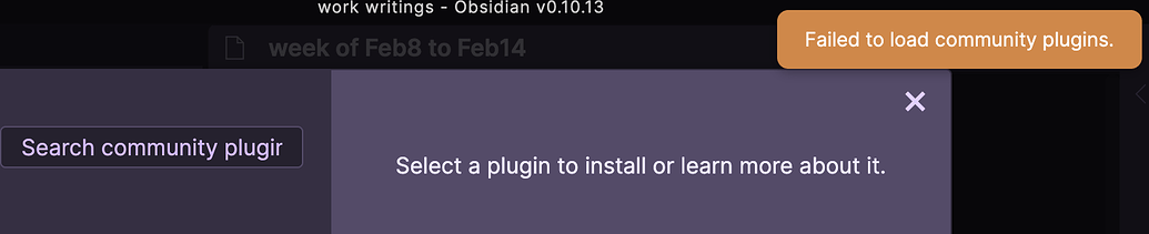 Failed to load community plugins - Resolved help - Obsidian Forum Failed to load community plugins - Resolved help - Obsidian Forum