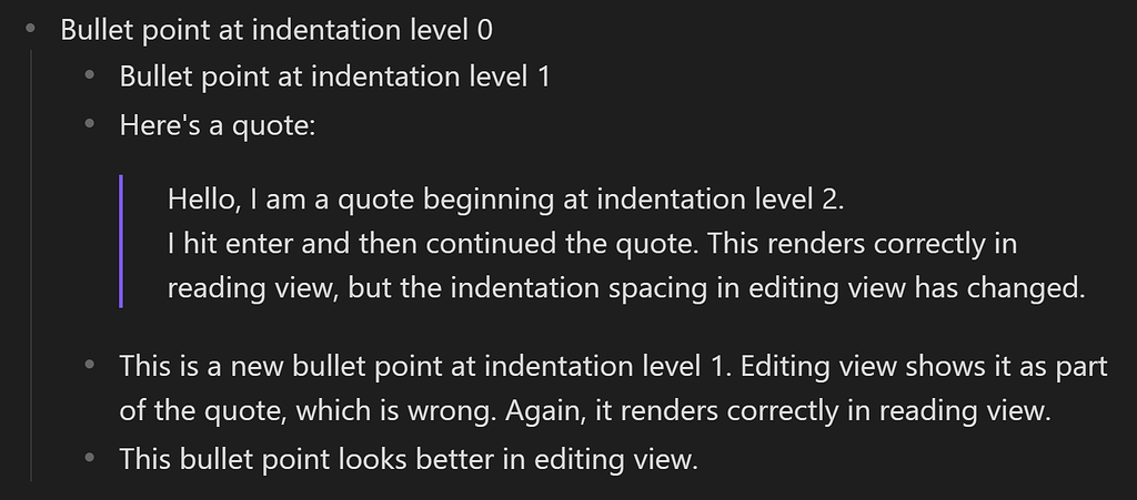 Editing View: Broken indentation around quote block - Bug graveyard ...