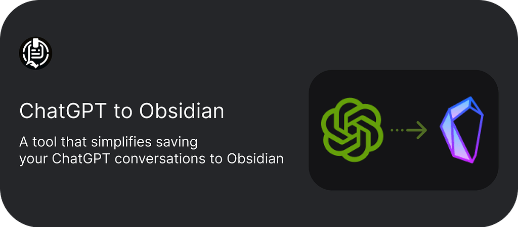 Effortlessly Save and Organize ChatGPT Conversations with Obsidian - Share & showcase - Obsidian ...