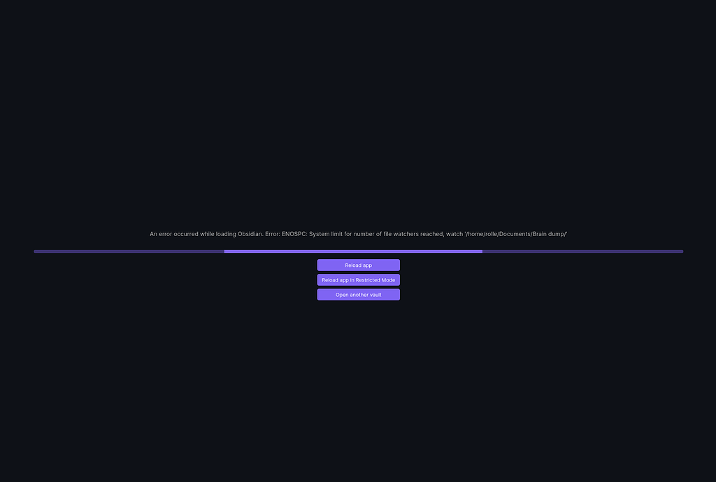 Obsidian 1.7.7 doesn't start: An error occurred while loading Obsidian. Error: ENOSPC: System ...