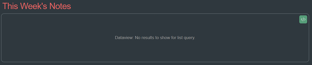 How to hide "Dataview: No results to show for list query." - Help - Obsidian Forum