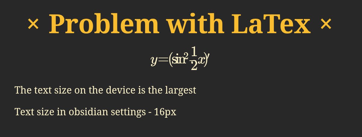 Android LaTeX with different system font size - Bug reports - Obsidian ...